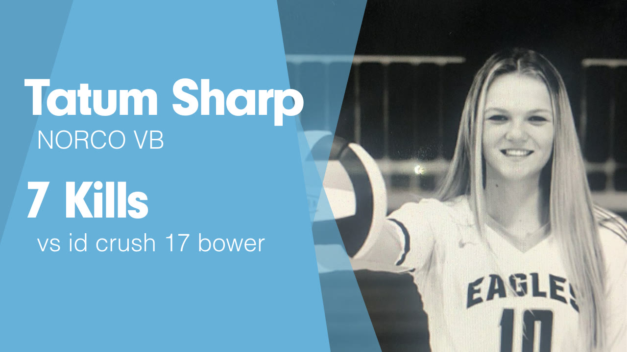 7 Kills vs id crush 17 bower - Tatum Sharp highlights - Hudl