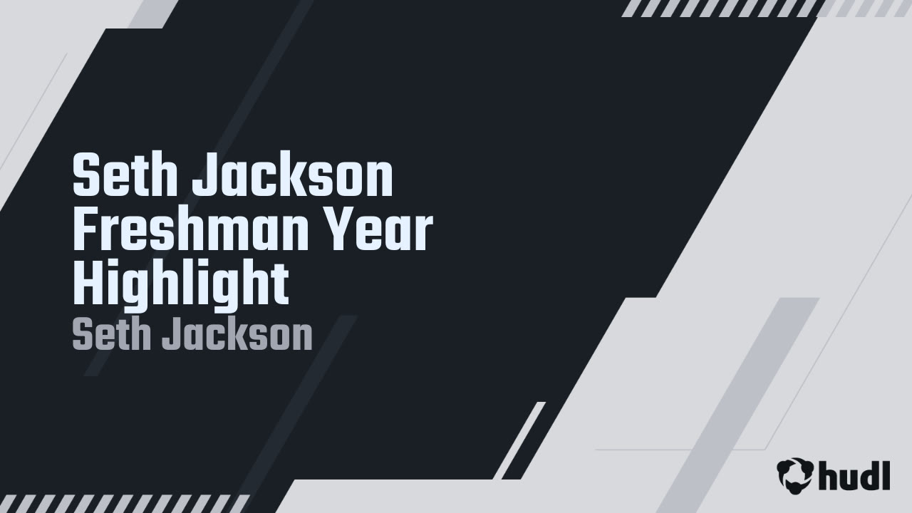 Seth Jackson Freshman Year Highlight - Seth Jackson highlights - Hudl