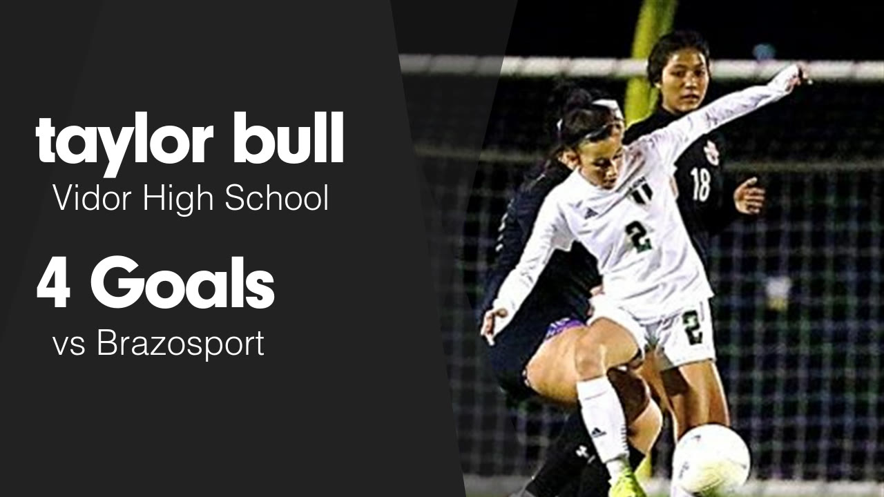 4 Goals vs Brazosport - Taylor Bull highlights - Hudl