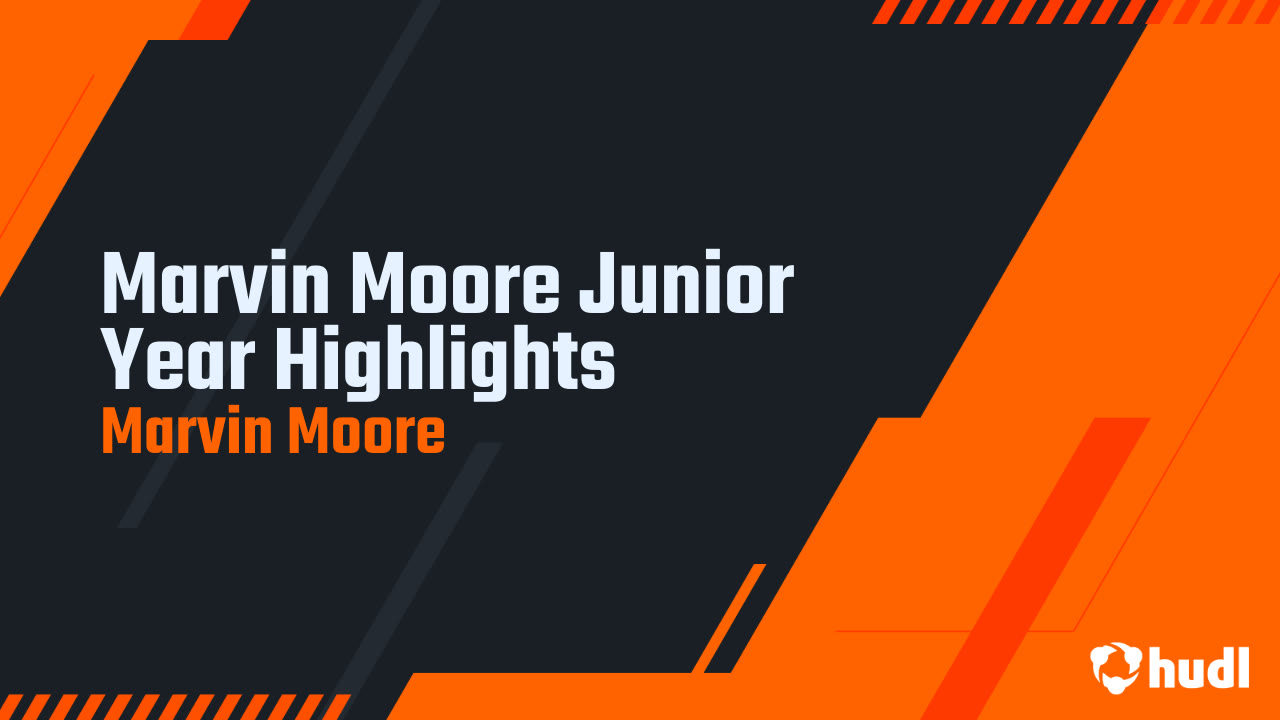 Marvin Moore Junior Year Highlights - Marvin Moore highlights - Hudl