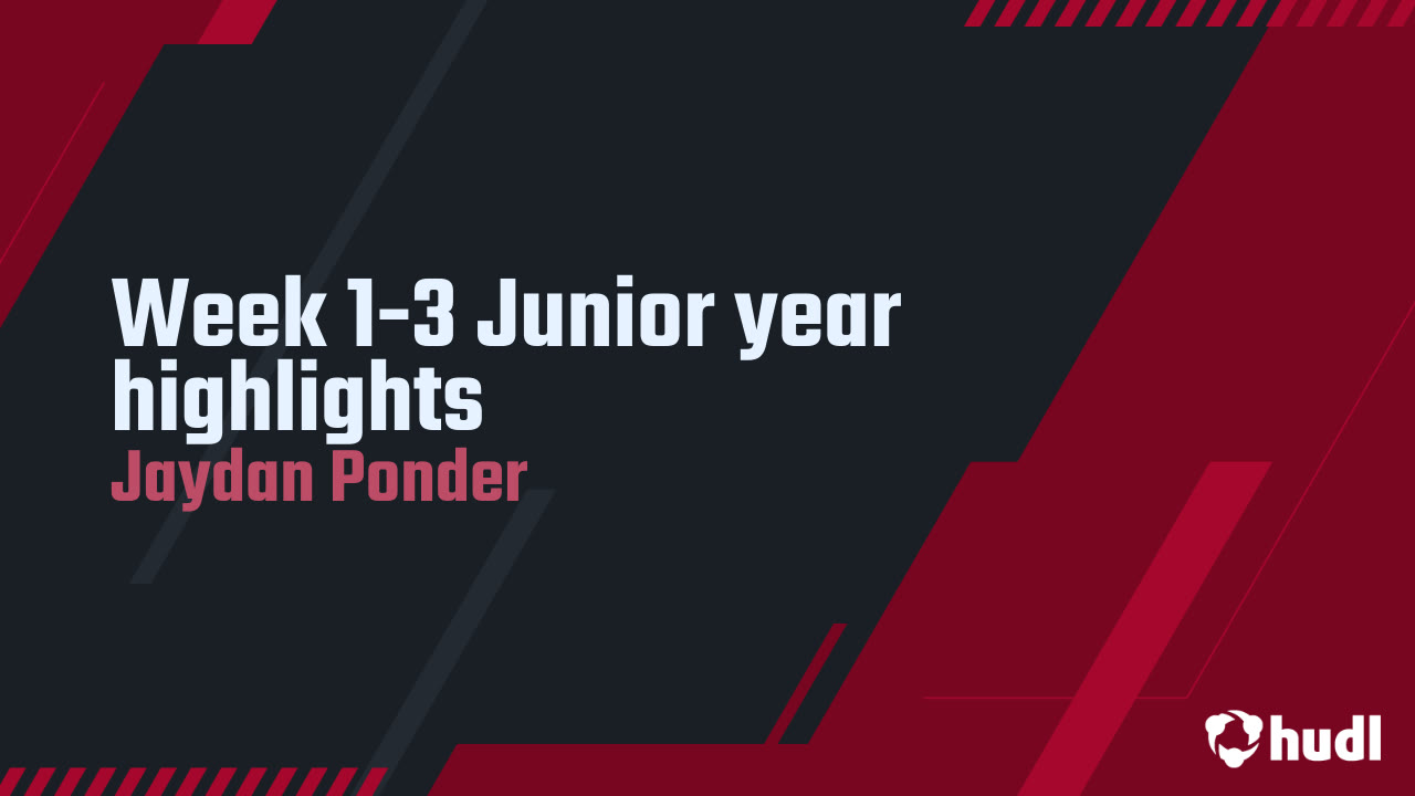Week 1-3 Junior year highlights - Jaydan ponder highlights - Hudl