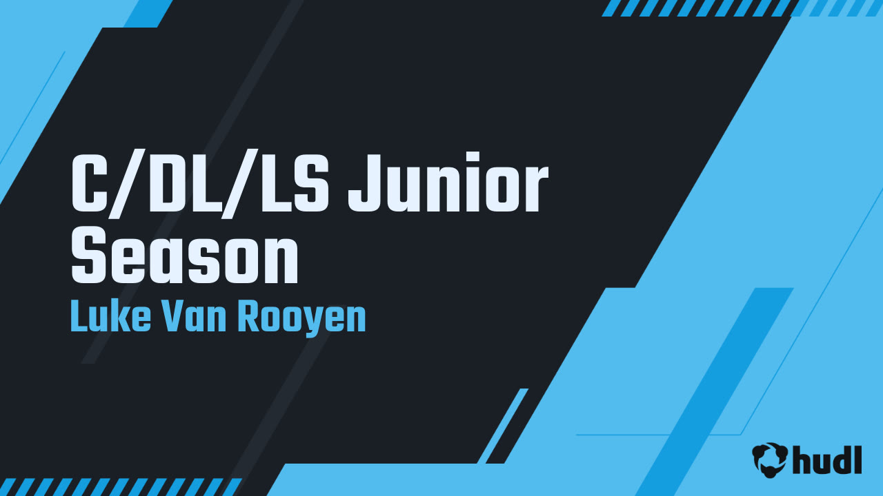 C/DL/LS Junior Season - Luke Van Rooyen highlights - Hudl