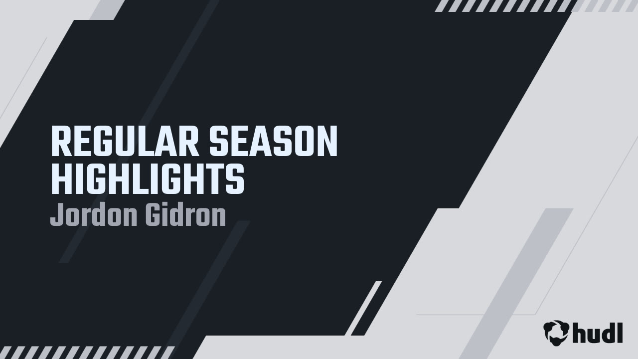 REGULAR SEASON HIGHLIGHTS - Jordon Gidron highlights - Hudl