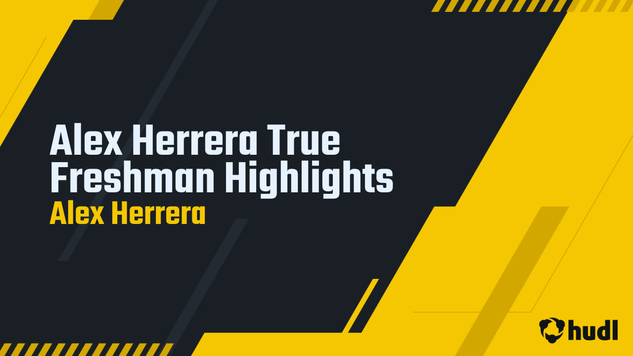 Alex Herrera True Freshman Highlights - Alex Herrera highlights - Hudl