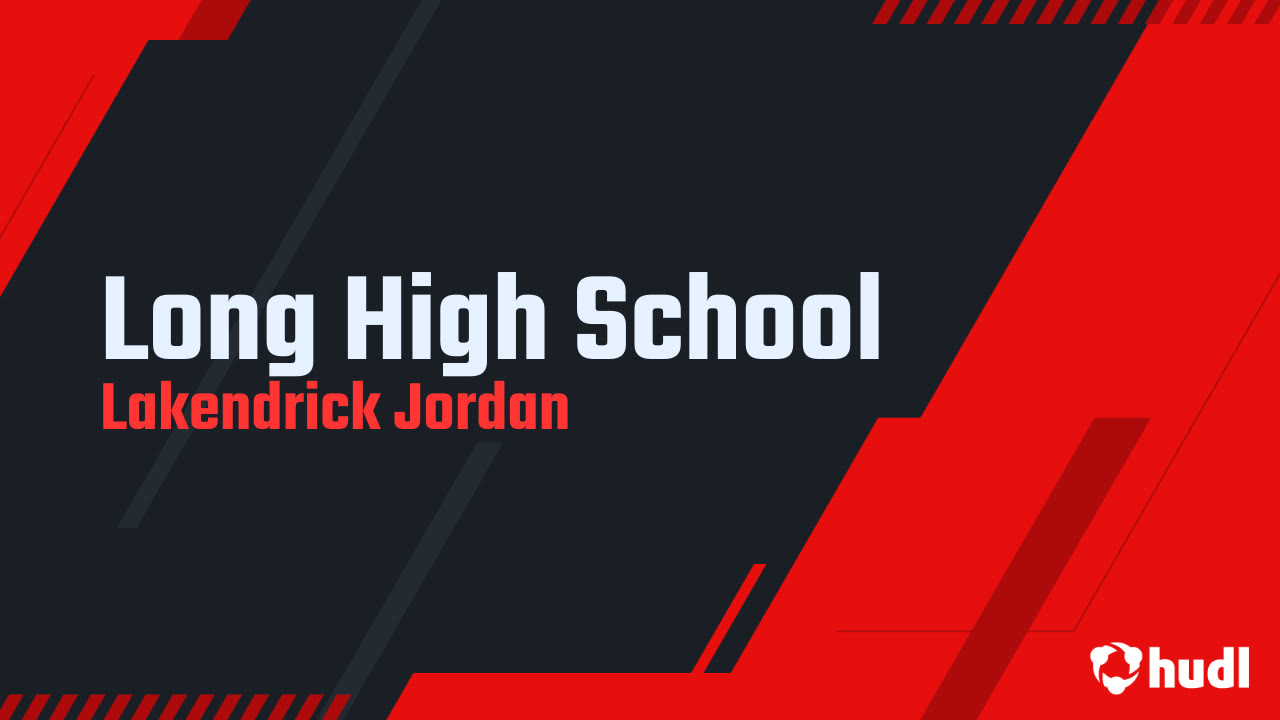Long High School - Lakendrick Jordan highlights - Hudl