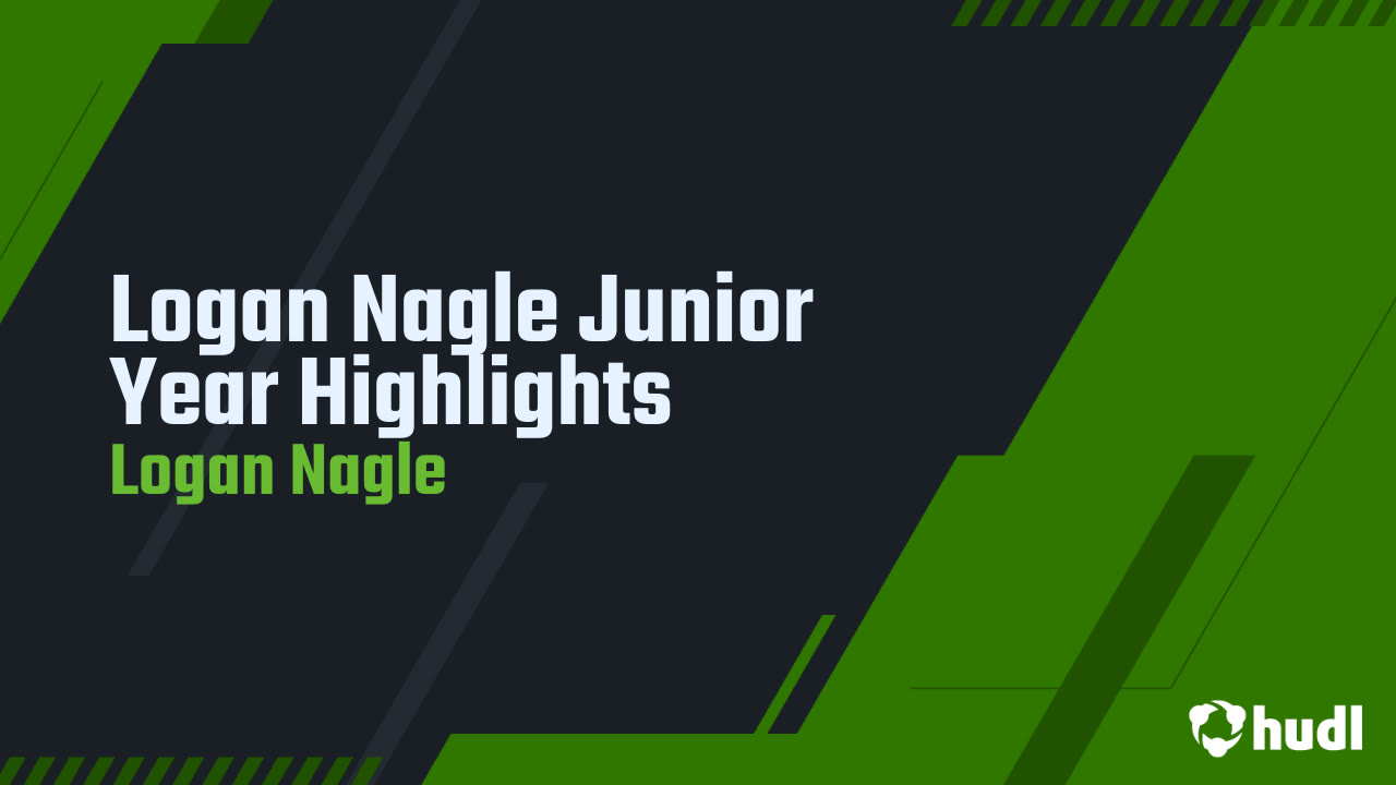 Logan Nagle Junior Year Highlights - Logan Nagle highlights - Hudl
