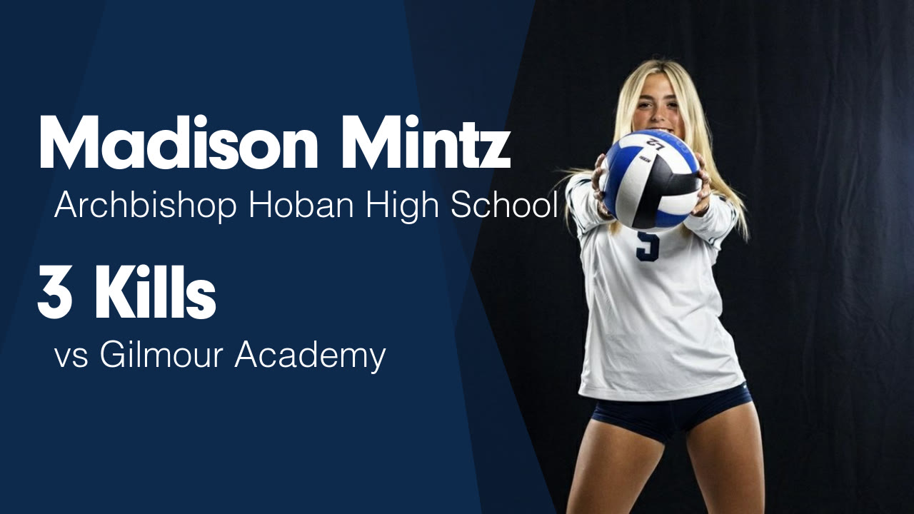 3 Kills vs Gilmour Academy - Madison Mintz highlights - Hudl