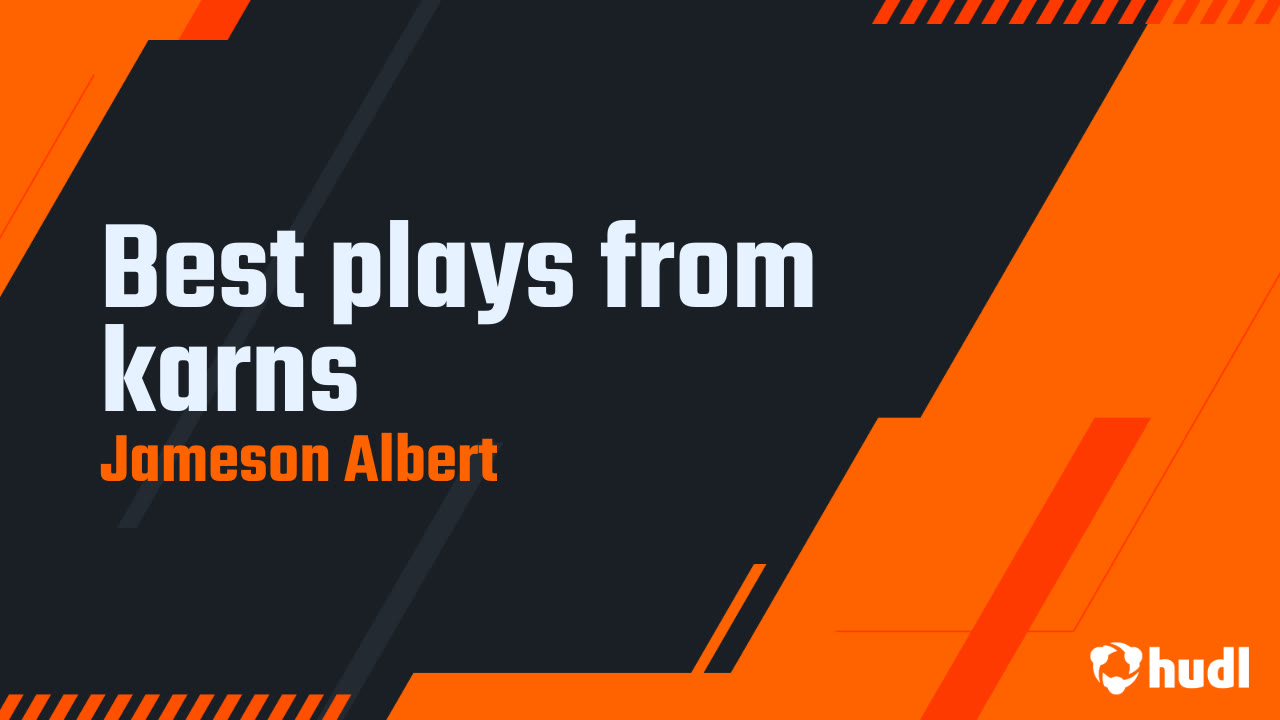 Best plays from karns - Jameson Albert highlights - Hudl