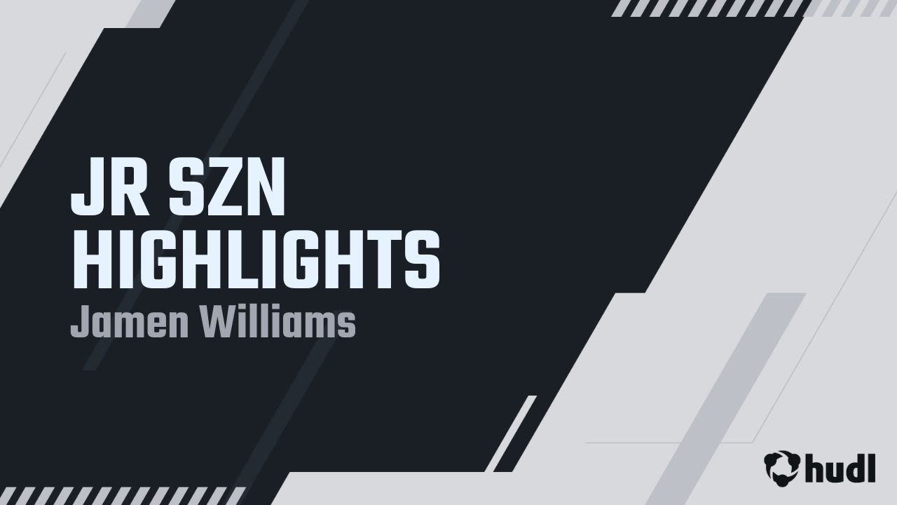 JR SZN HIGHLIGHTS - Jamen Williams highlights - Hudl