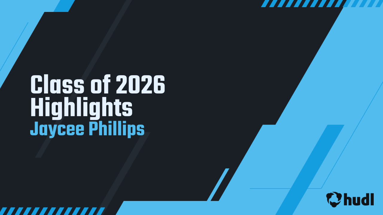 Tournament Highlights - Jaycee Phillips highlights - Hudl