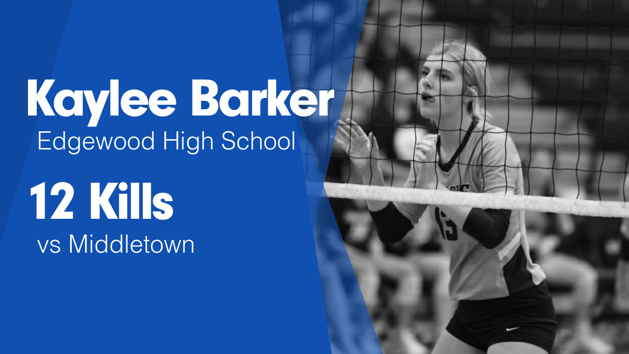 12 Kills vs Middletown - Kaylee Barker highlights - Hudl