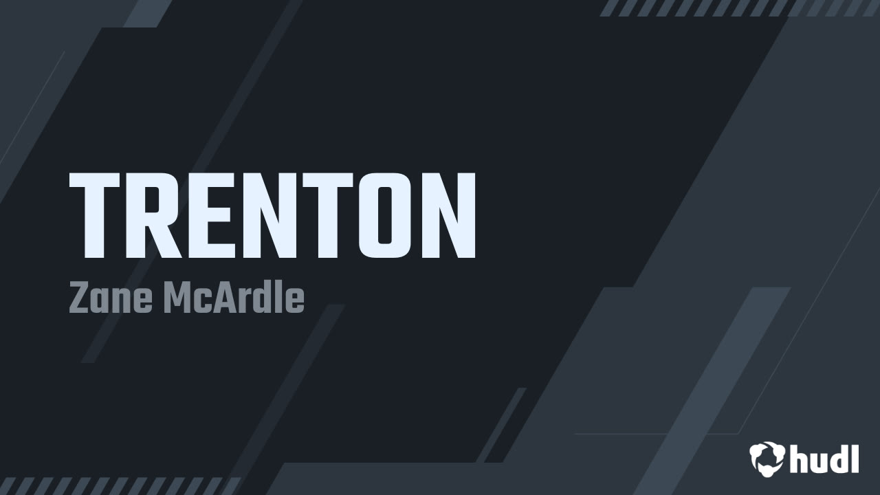 TRENTON - Zane McArdle highlights - Hudl