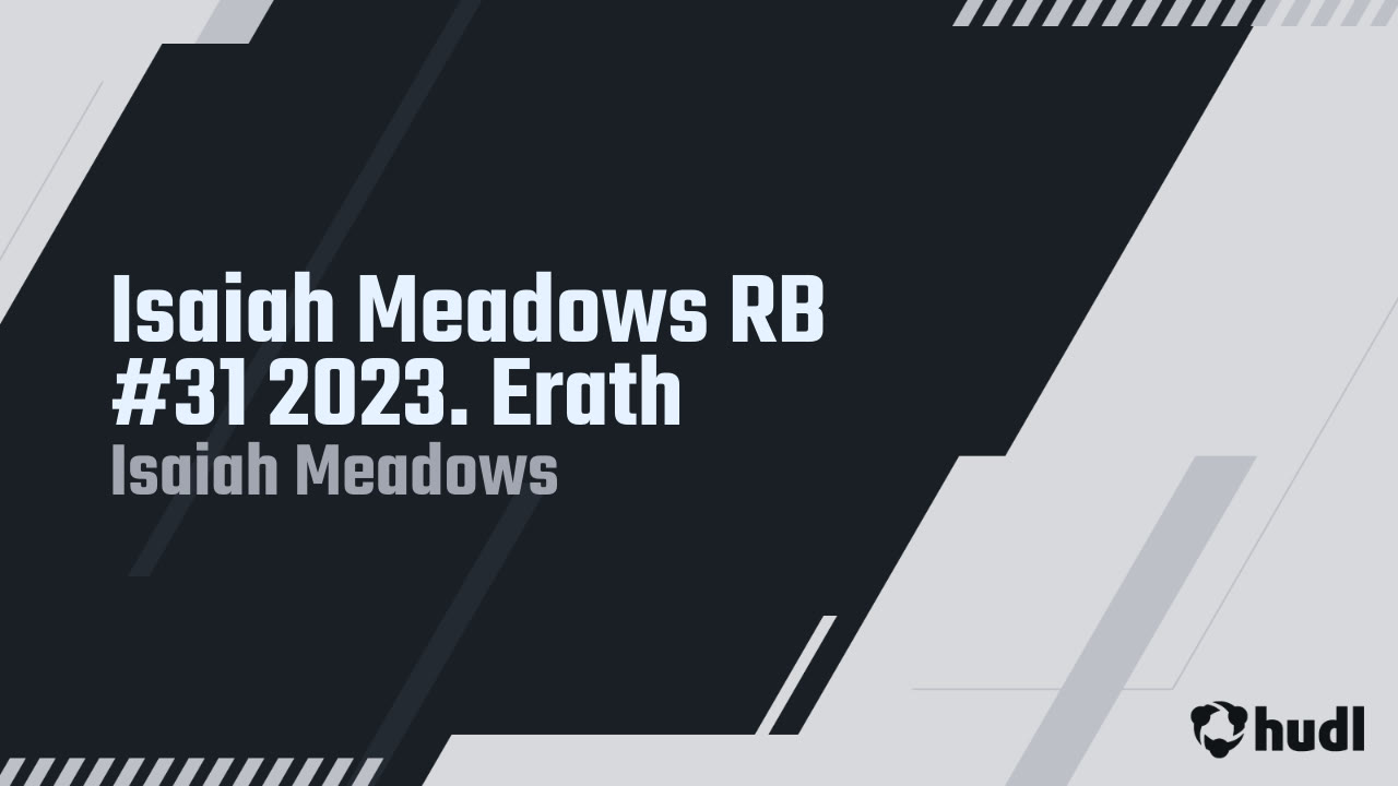Isaiah Meadows RB #31 2023. Erath - Isaiah Meadows highlights - Hudl