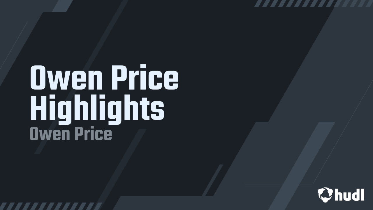 Owen Price Highlights - Owen Price highlights - Hudl