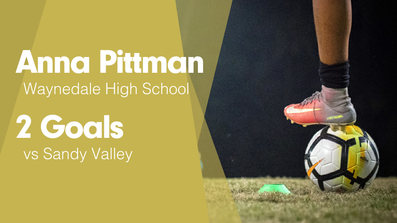 2 Goals vs Sandy Valley - Anna Pittman highlights - Hudl