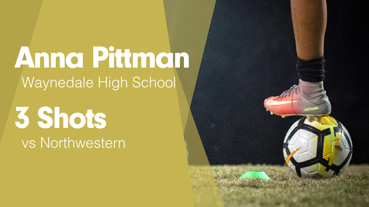 3 Shots vs Northwestern - Anna Pittman highlights - Hudl