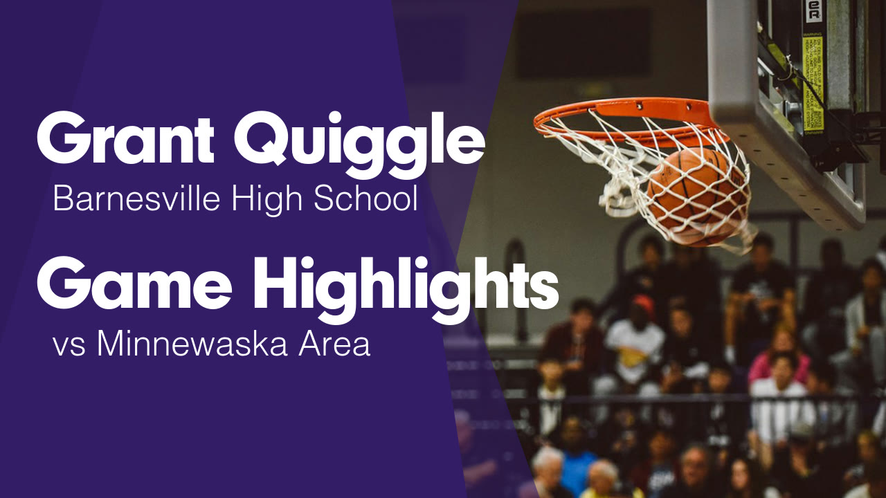 Game Highlights vs Minnewaska Area - Grant Quiggle highlights - Hudl