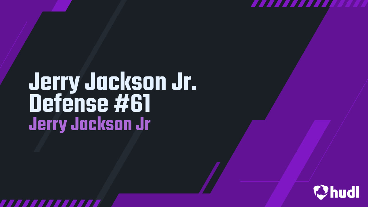Jerry Jackson Jr. Defense #61 - Jerry Jackson Jr highlights - Hudl