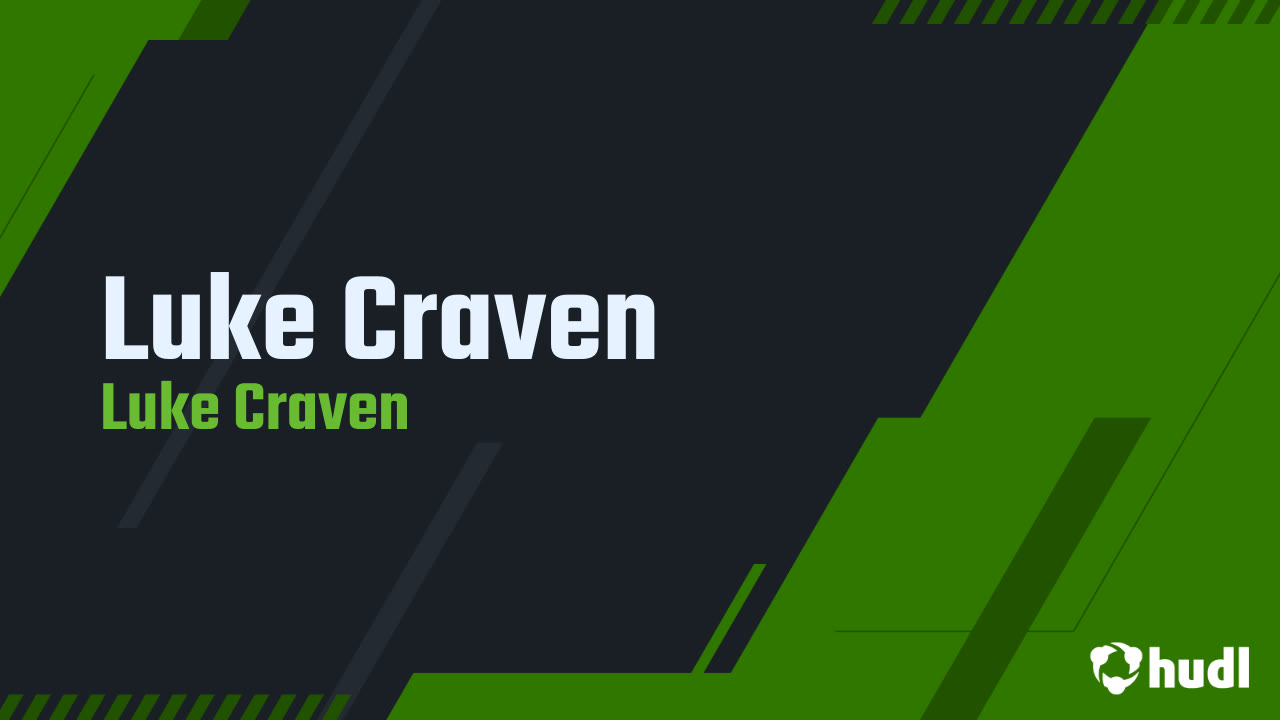 Luke Craven - Luke Craven highlights - Hudl