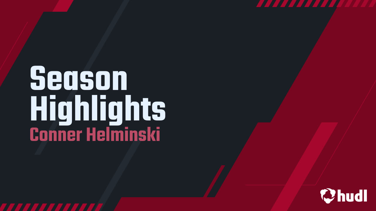 Season Highlights - Conner Helminski highlights - Hudl