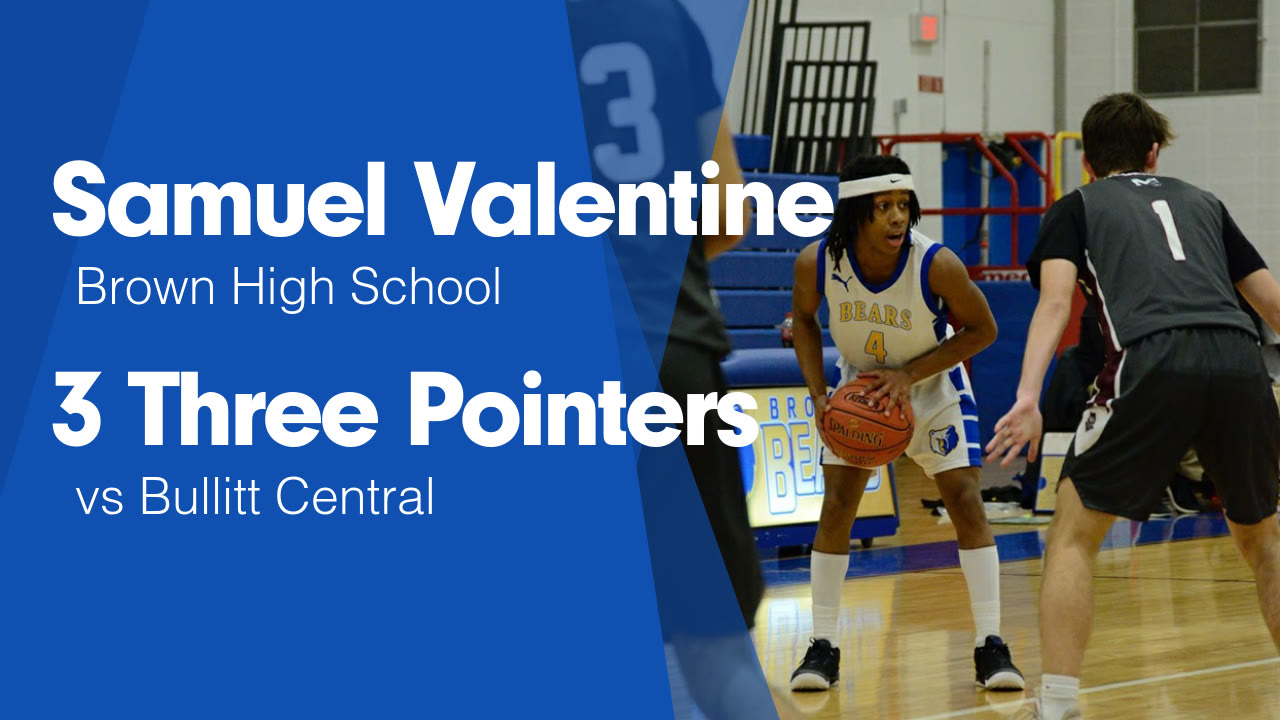 3 Three Pointers vs Bullitt Central - Samuel Valentine highlights - Hudl