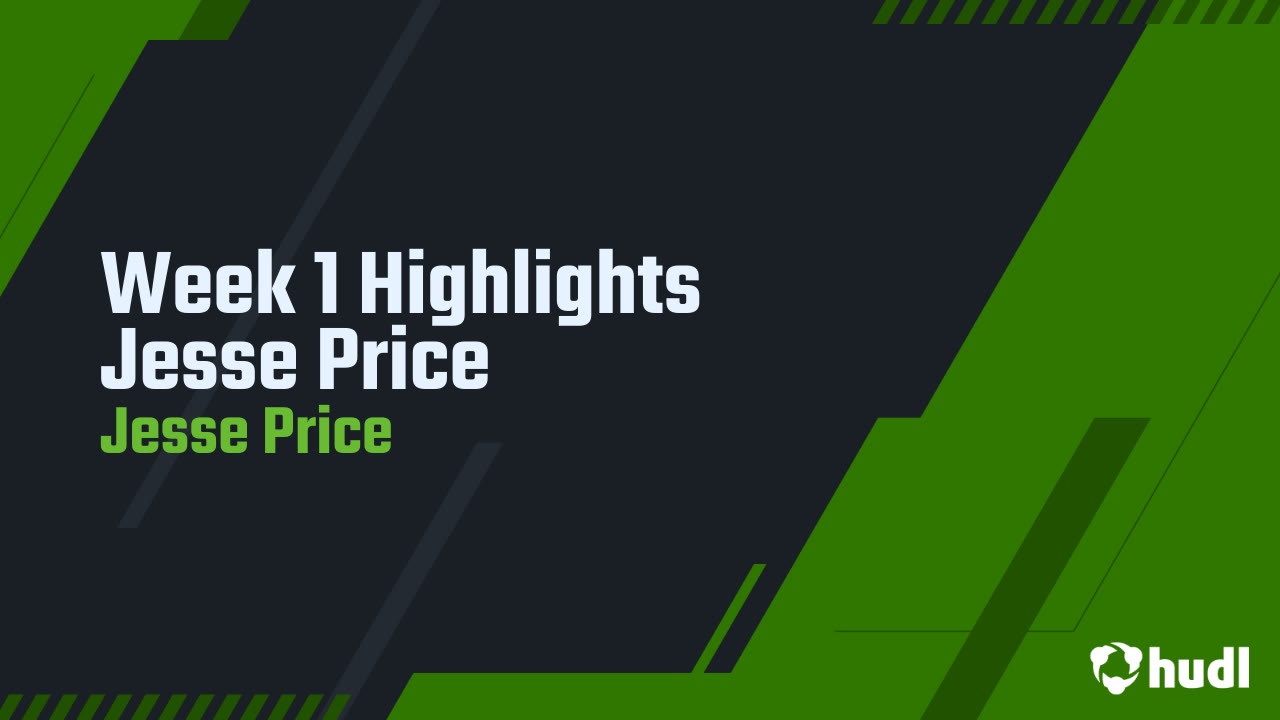 Week 1 Highlights Jesse Price - Jesse Price highlights - Hudl