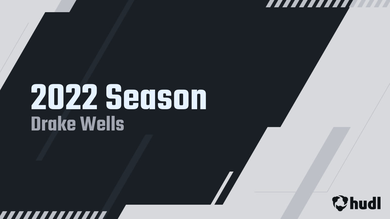 2022 Season - Drake Wells highlights - Hudl