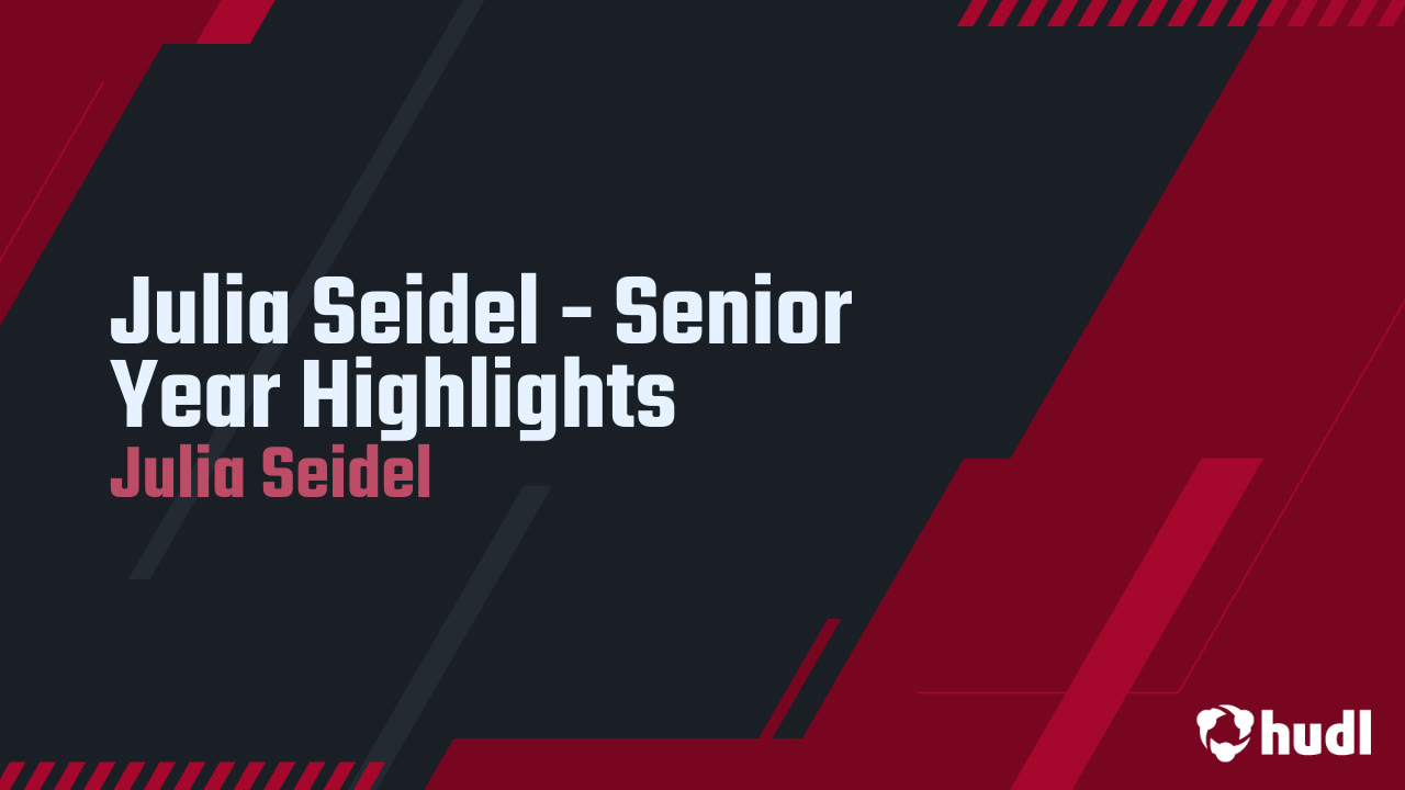 Julia Seidel - Senior Year Highlights - Julia Seidel highlights - Hudl