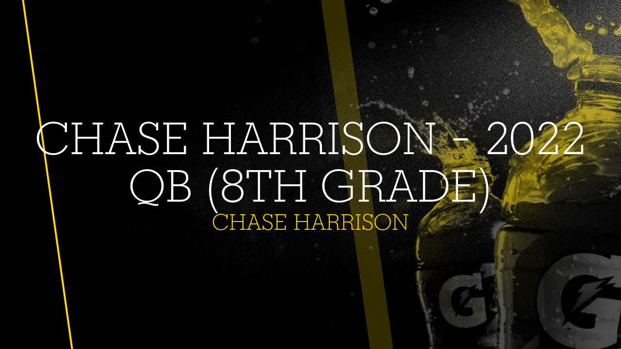 Chase Harrison - 2022 QB (8th Grade) - Chase Harrison highlights - Hudl