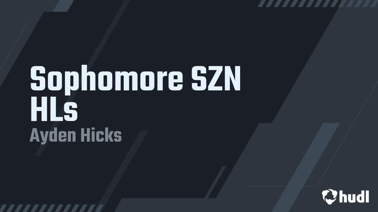 Sophomore SZN HLs - Ayden J Hicks highlights - Hudl